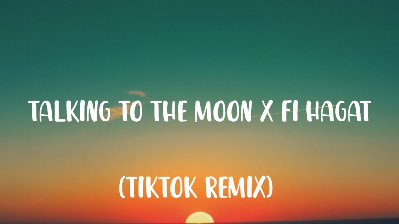 Elyanna - Talking to the Moon x Fi Hagat (TikTok Remix) - YouTube