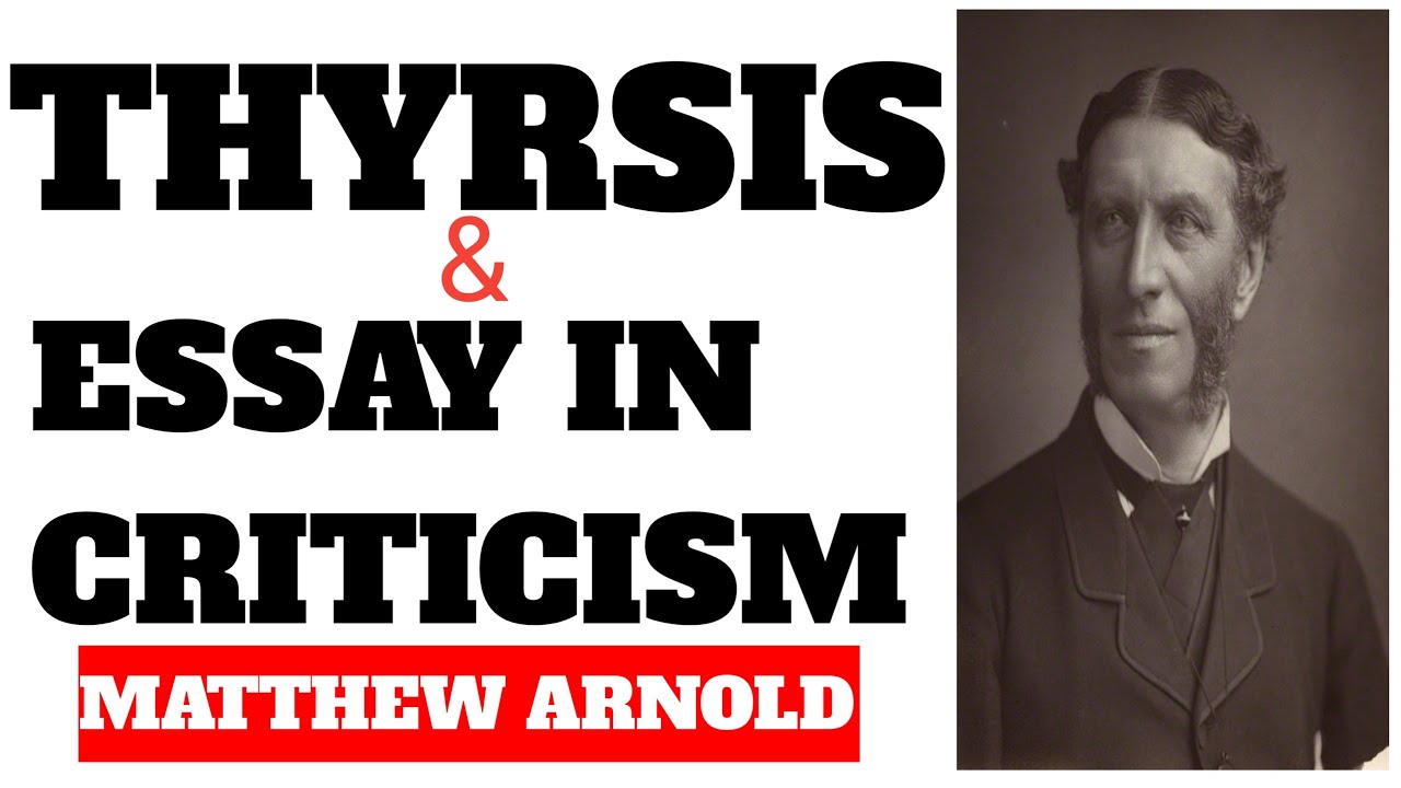 Thyrsis And Essay in Criticism by matthew arnold - YouTube