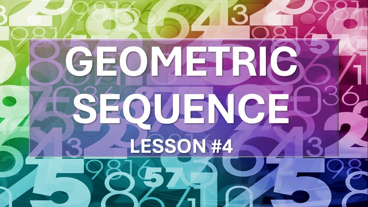 GEOMETRIC SEQUENCE - LESSON FOUR (BGCSE MATH COURSE) - YouTube