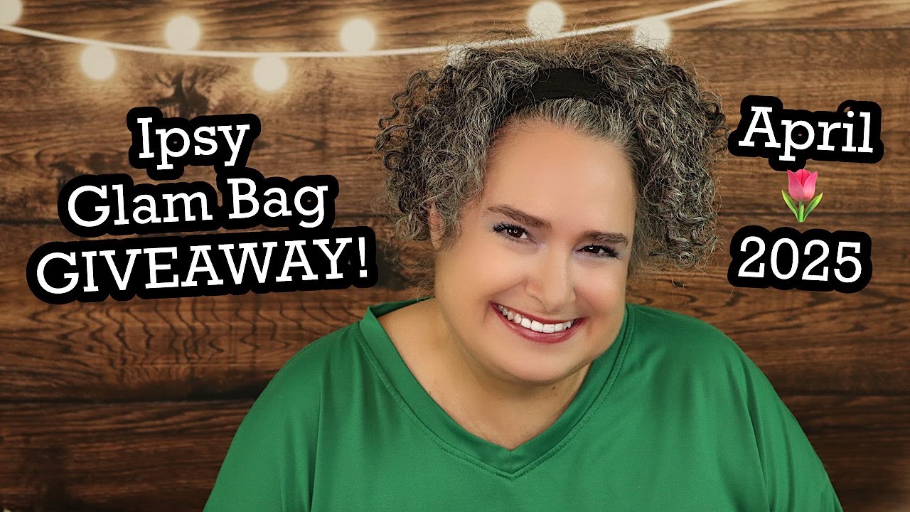 Ipsy Glam Bag, April 💐2025 Giveaway!!! | BeautyAmaB - YouTube