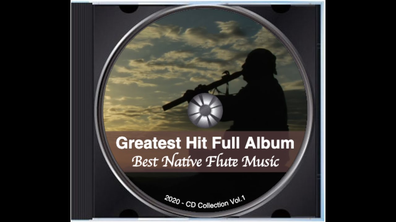 CD - Best Native Flute Album Vol1 - YouTube