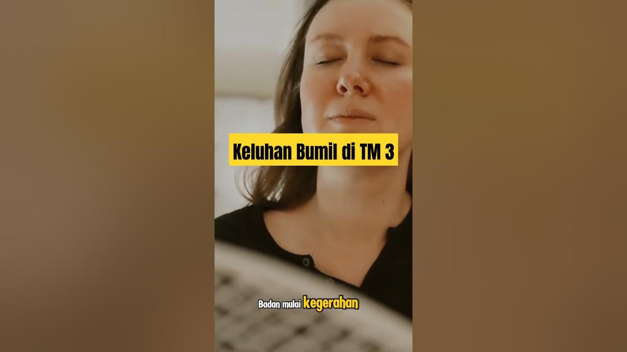 Keluhan Bumil TM3 - YouTube
