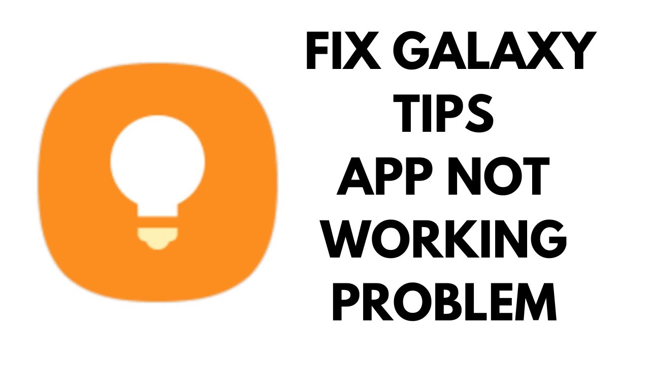 Samsung Tips App Not Working Problem Solved - YouTube