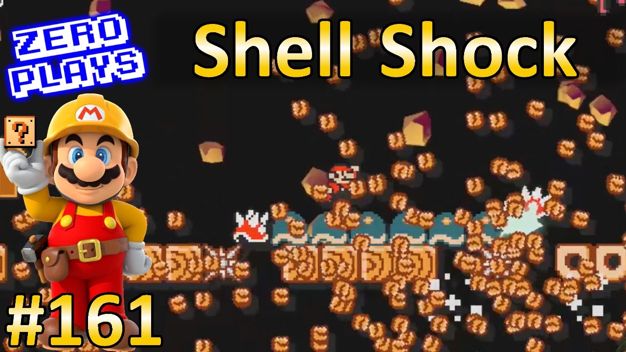 Shell Shock | Super Mario Maker Part 161 - YouTube