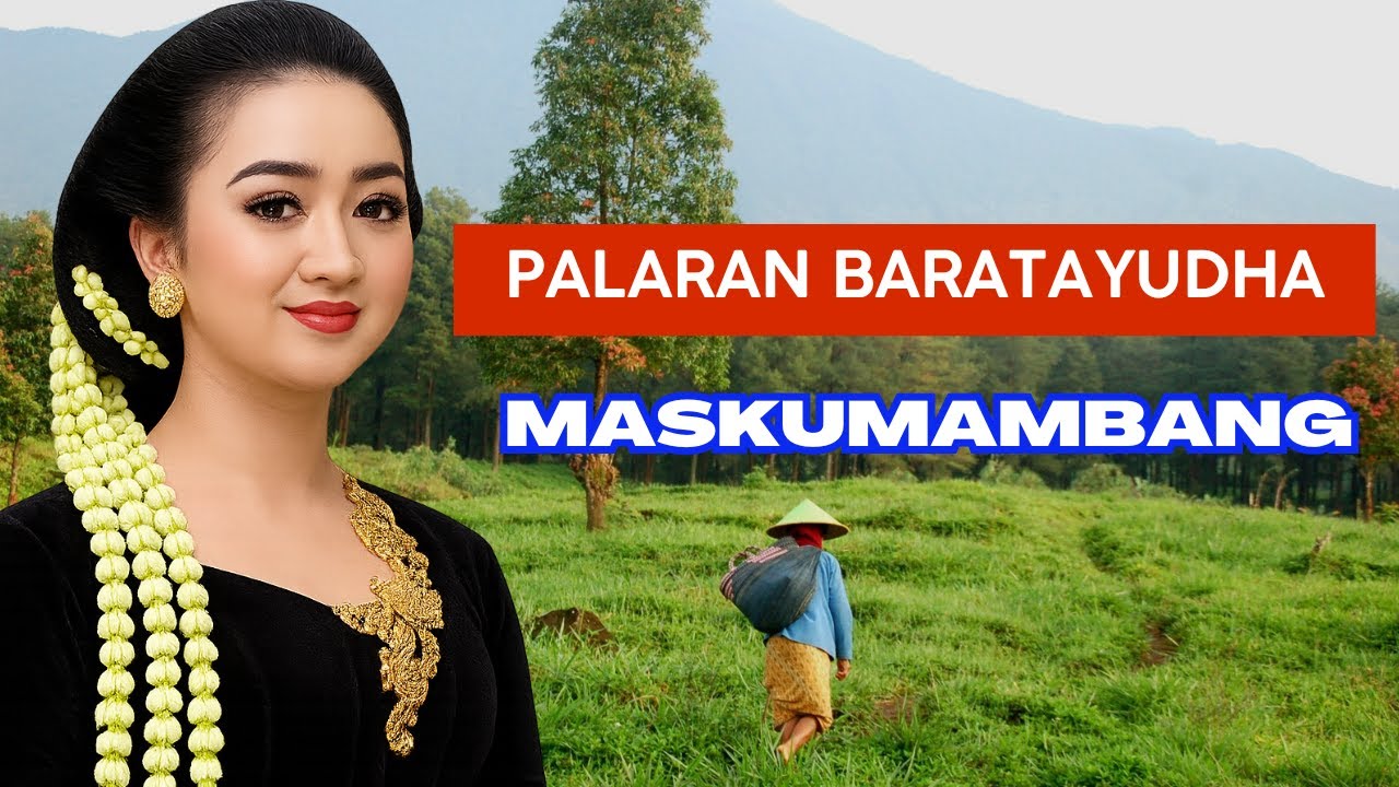 PALARAN MASKUMAMBANG SERIAL BARATAYUDHA LARAS PELOG PATHET NEM - YouTube