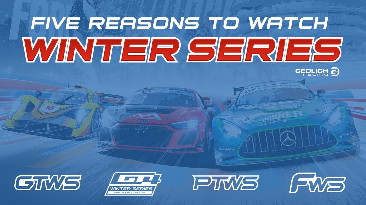 FIVE REASONS to watch WINTER SERIES by GEDLICH racing - YouTube