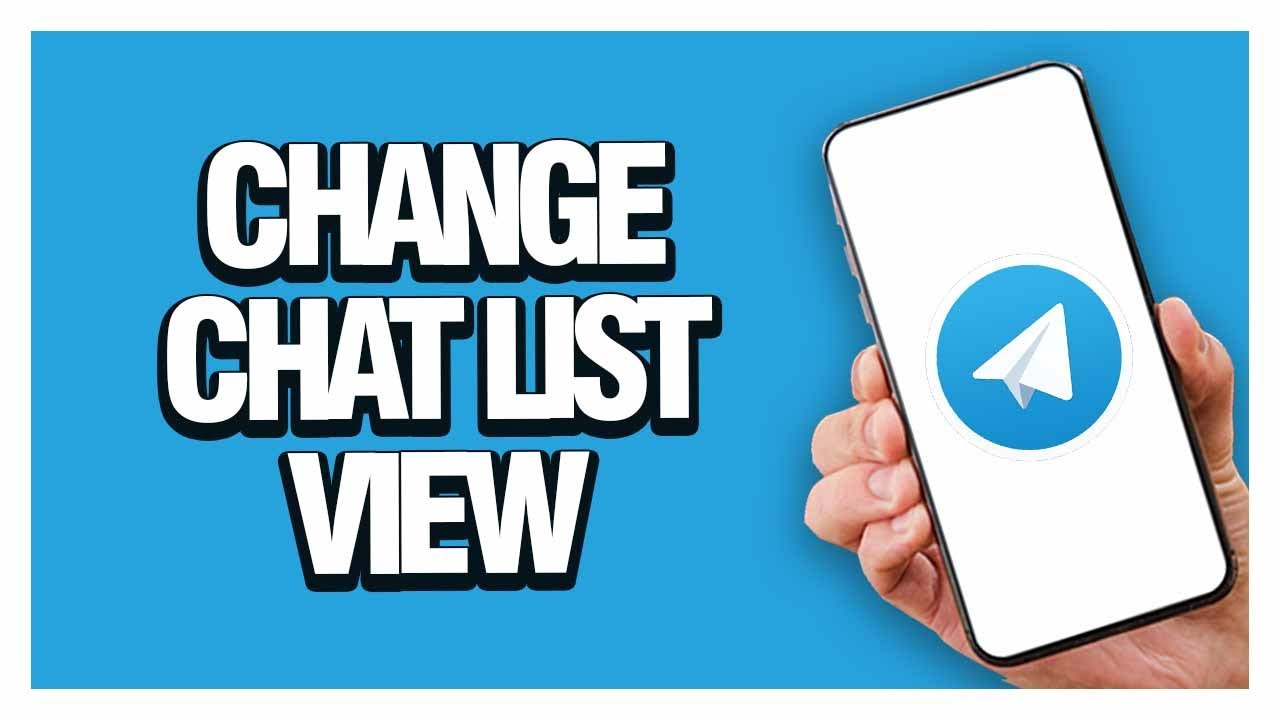 How To Change And Edit Chat List View On Telegram App ( Tutorial ) Easy ...