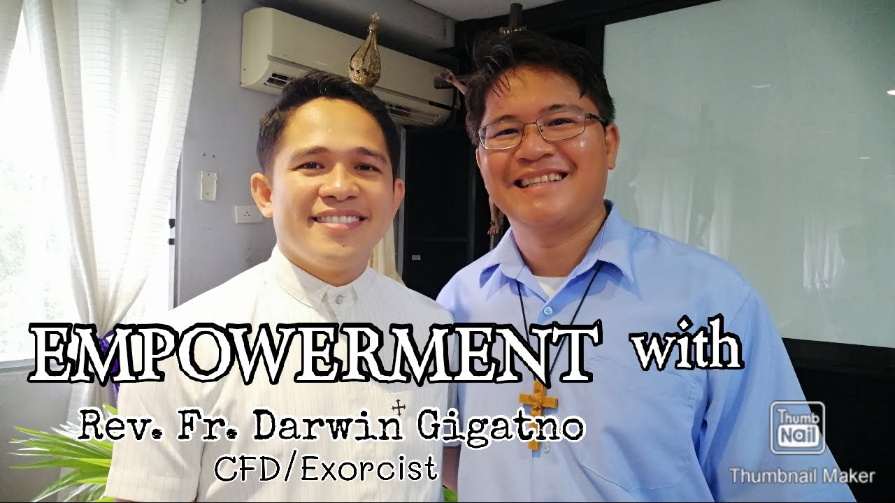 EMPOWERMENT BY: REV. FR. DARWIN GITGANO#Empowerment#FrDarwinGitgano# ...