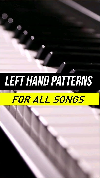 3 Must Know Left Hand Piano Patterns for all songs #piano - YouTube