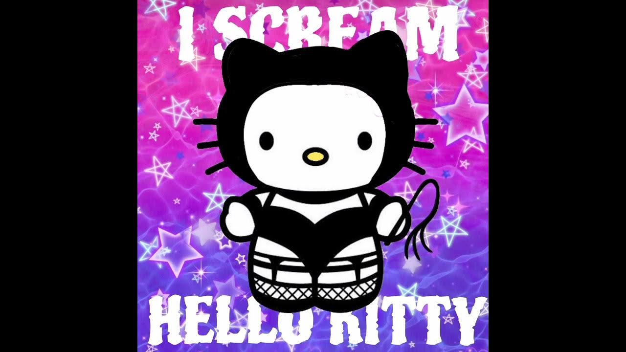 I Scream Hello Kitty (Extended Version) - YouTube