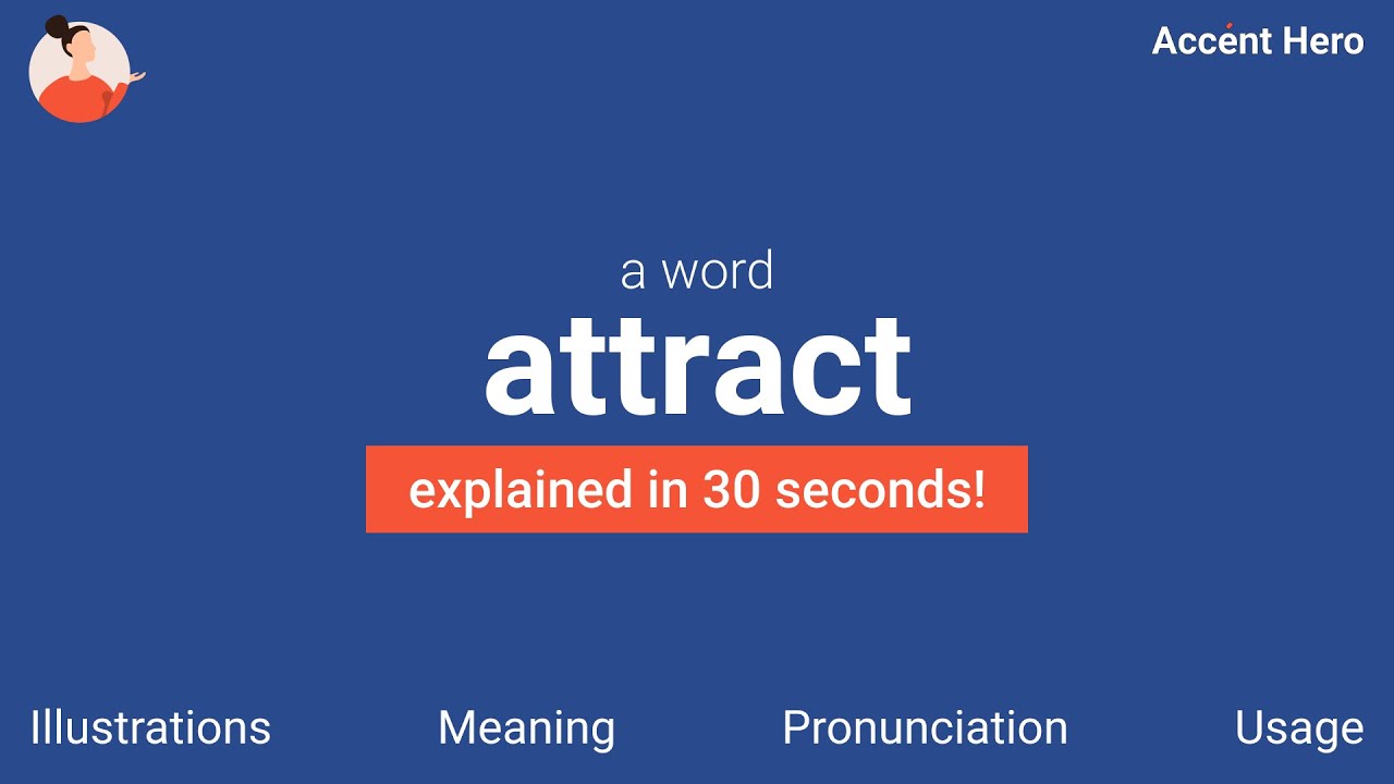 ATTRACT Meaning And Pronunciation YouTube attract-meaning-and-pronunciation-youtube