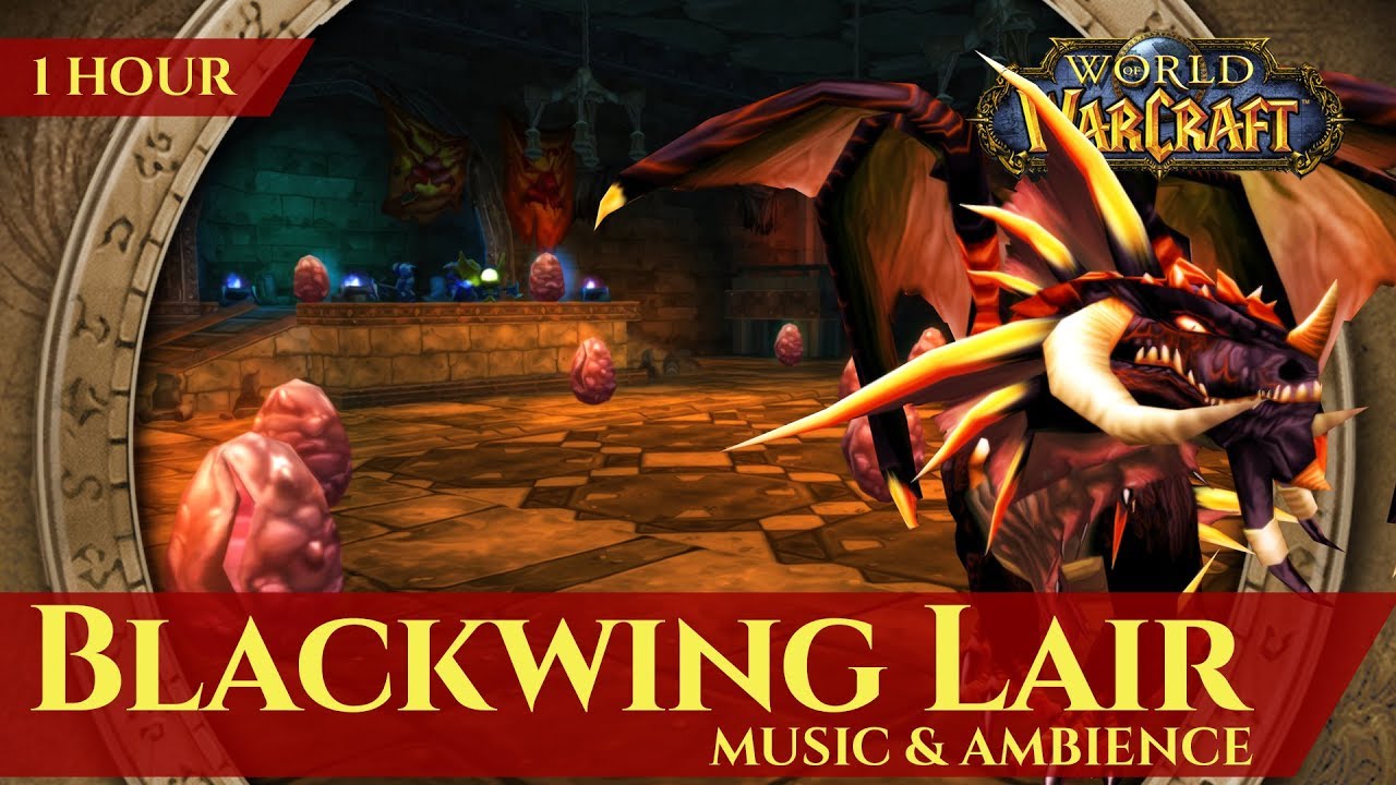 Vanilla Blackwing Lair - Music & Ambience (1 hour, 4K, World of ...