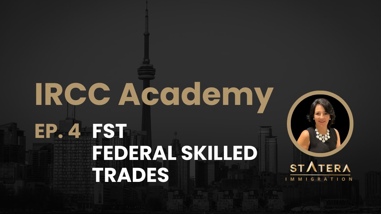 EP. 4 - IRCC Academy - Federal Skilled Trades - YouTube