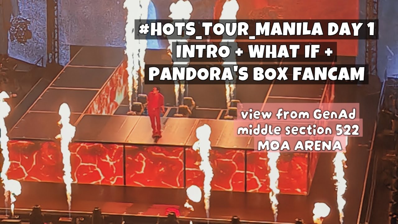 INTRO + WHAT IF + PANDORA'S BOX HOTS TOUR MANILA FANCAM - YouTube