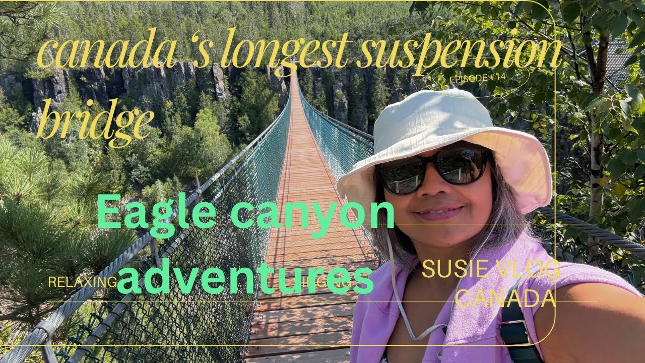 Eagle Canyon Adventures: Canada 's Longest Suspension Bridge #travel ...