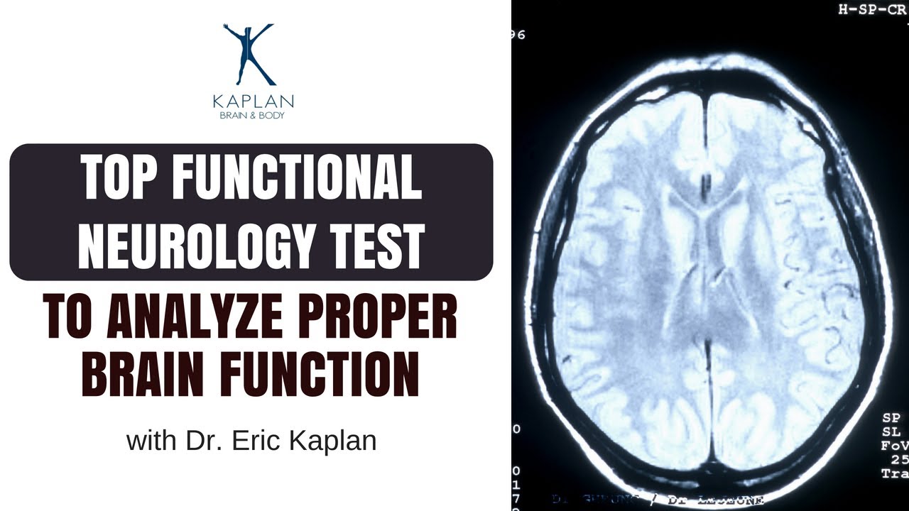 Top Functional Neurology Test to Analyze Proper Brain Function - YouTube