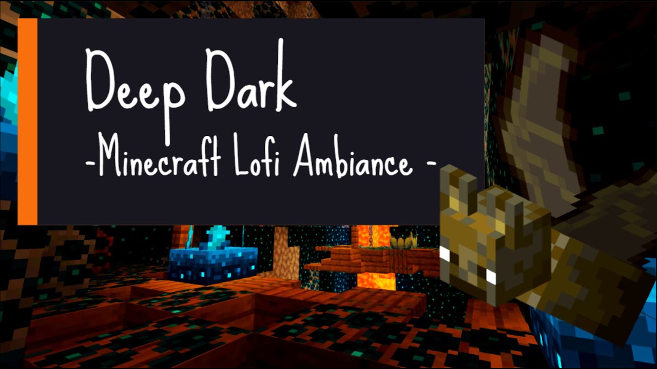 Deep Dark | Minecraft Lofi Ambiance to Study to (Still Gameplay) - YouTube