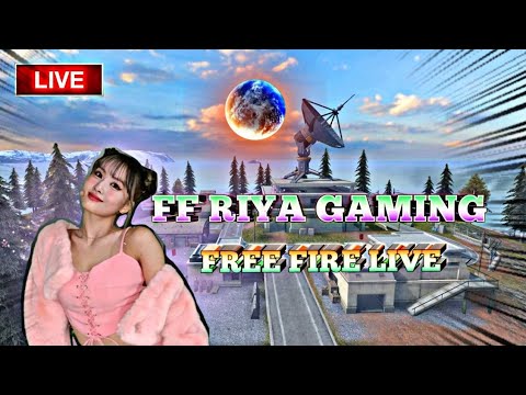 ff Riya gaming is going live || Unlimited Custom with Riya # ...