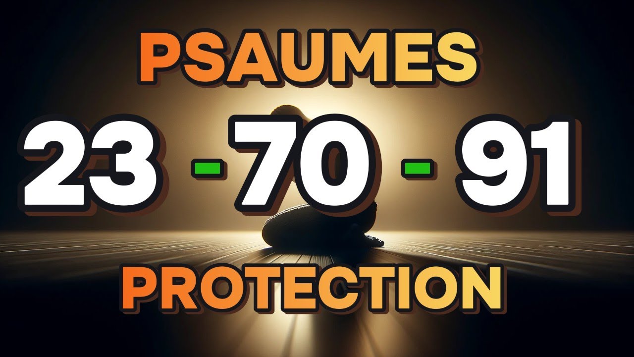 les 3 psaumes les plus puissante de la bible pour la protection, les ...