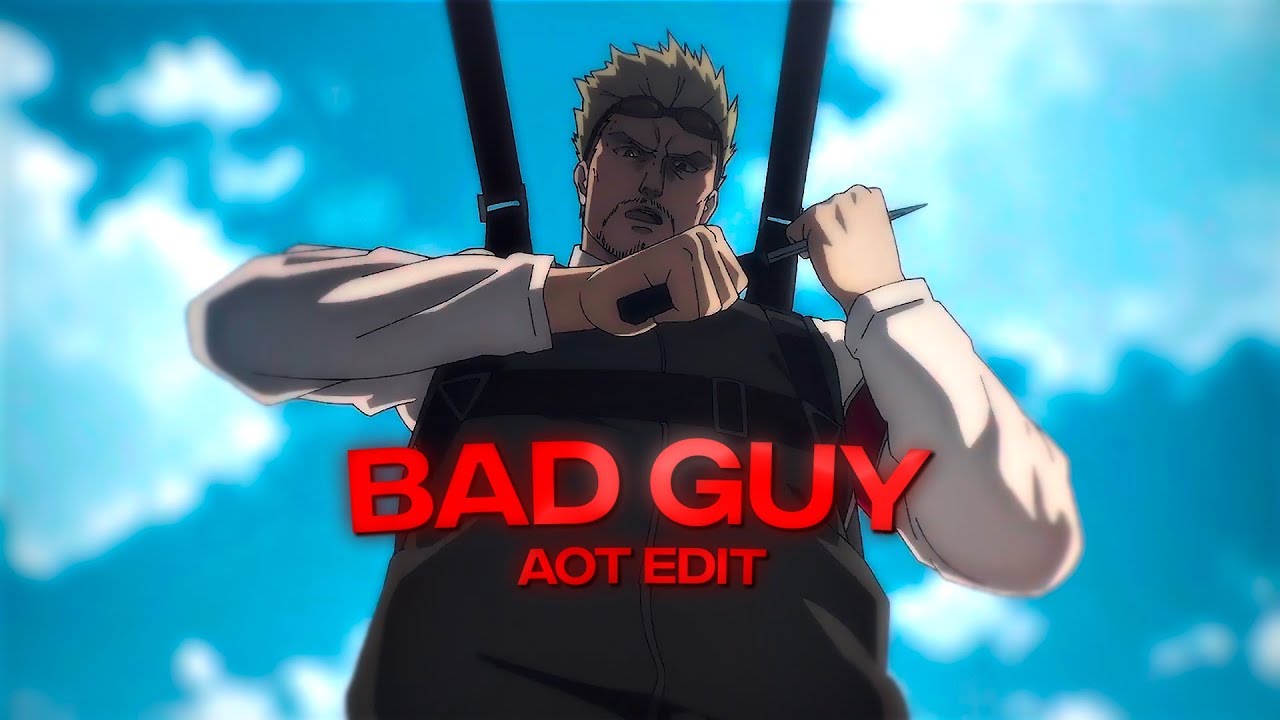 Attack On Titan - Bad Guy [AMV / EDIT] ! - YouTube