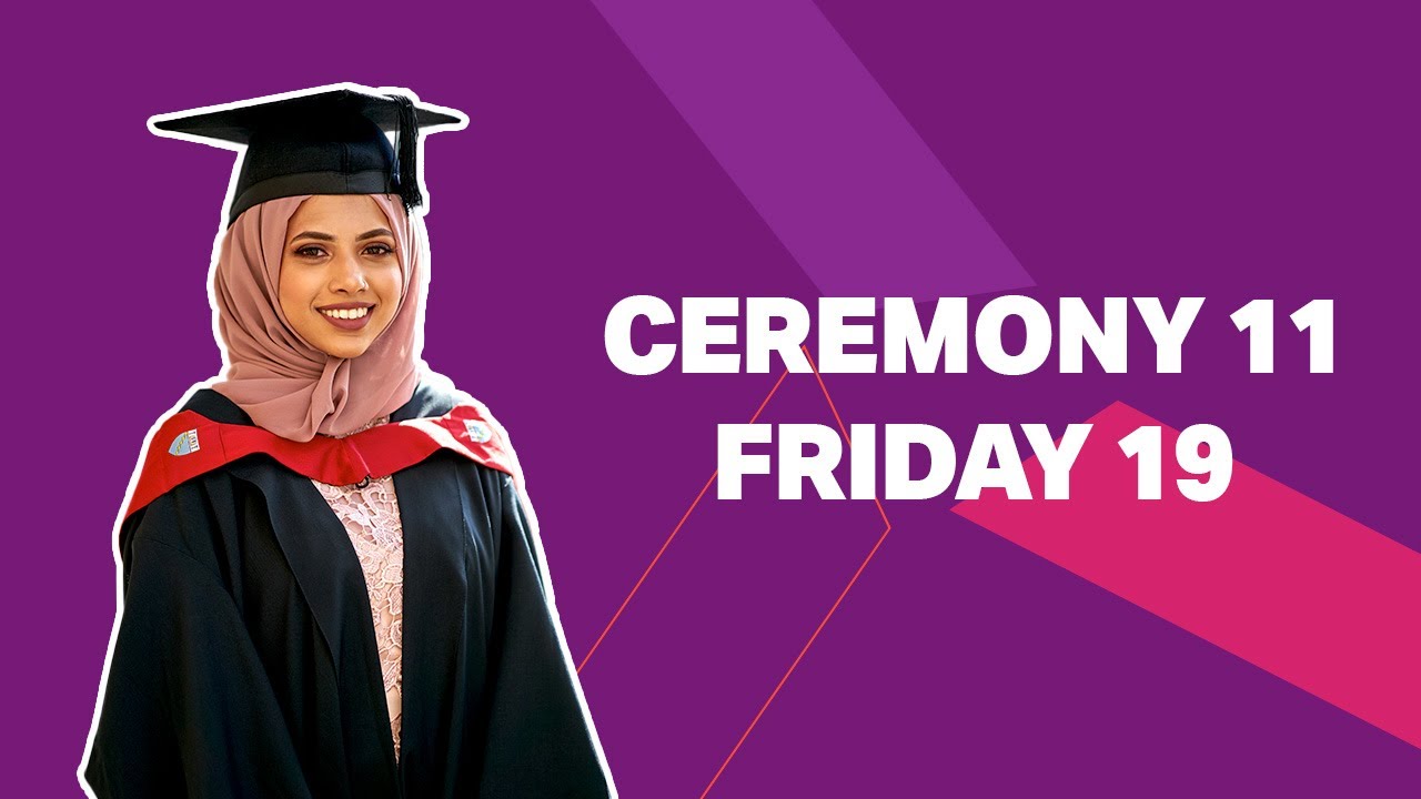 Aston University Graduation - Ceremony 11 – Friday 19 July 13.30 - YouTube