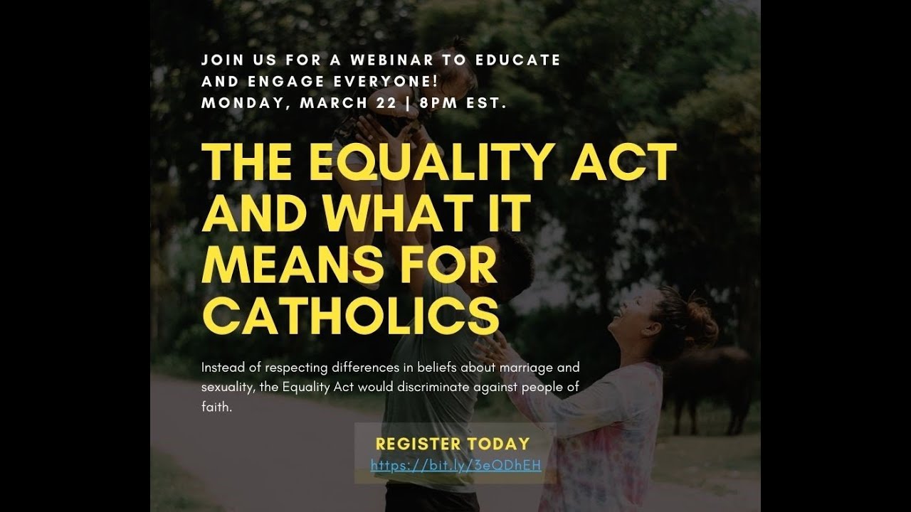 The Equality Act & What it Means for Catholics - YouTube