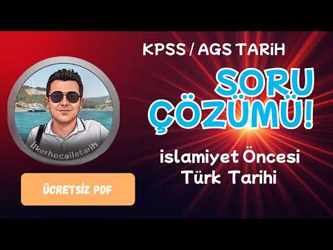 İslamiyet Öncesi Türk Tarihi Soru Çözümü | KPSS AGS Tarih