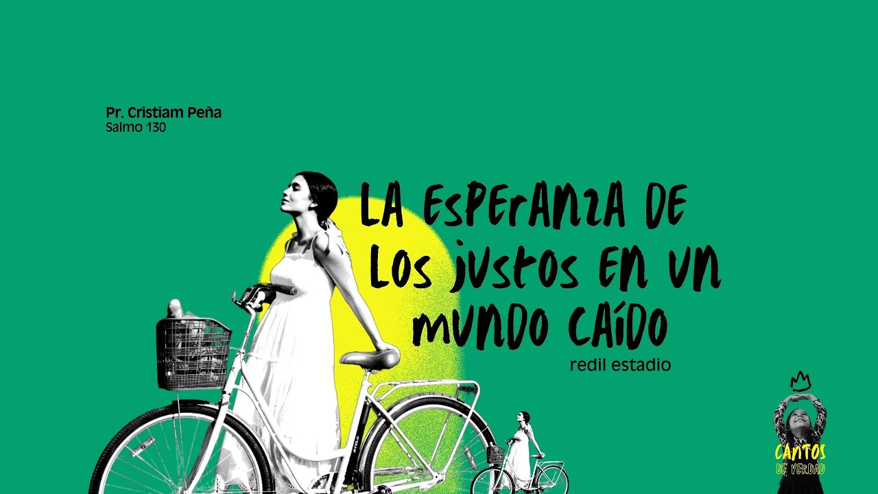 En Vivo 8:30 AM - La esperanza de los Justos en un Mundo Caído - Redil ...
