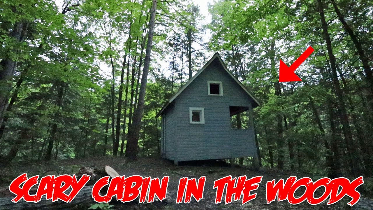 SCARY HAUNTED CABIN IN THE WOODS! - YouTube
