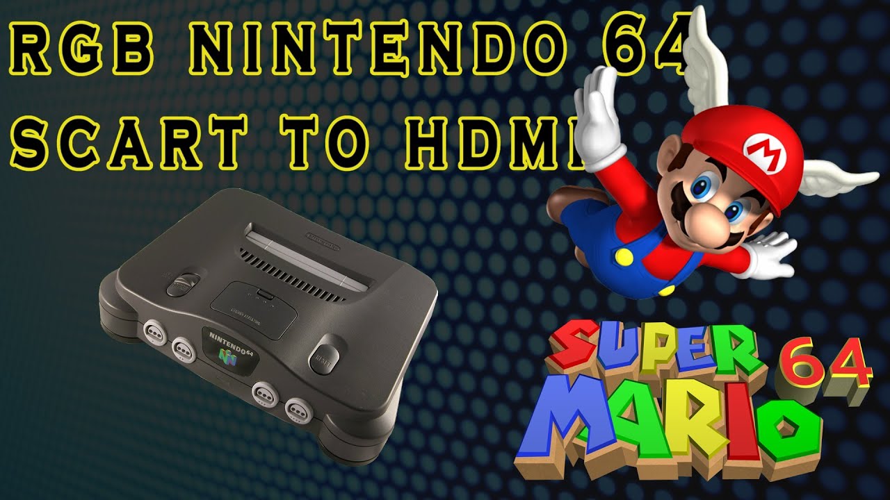 RGB Nintendo 64 - Scart to HDMI Scaler /w RGB Cable || Super Mario 64 ...
