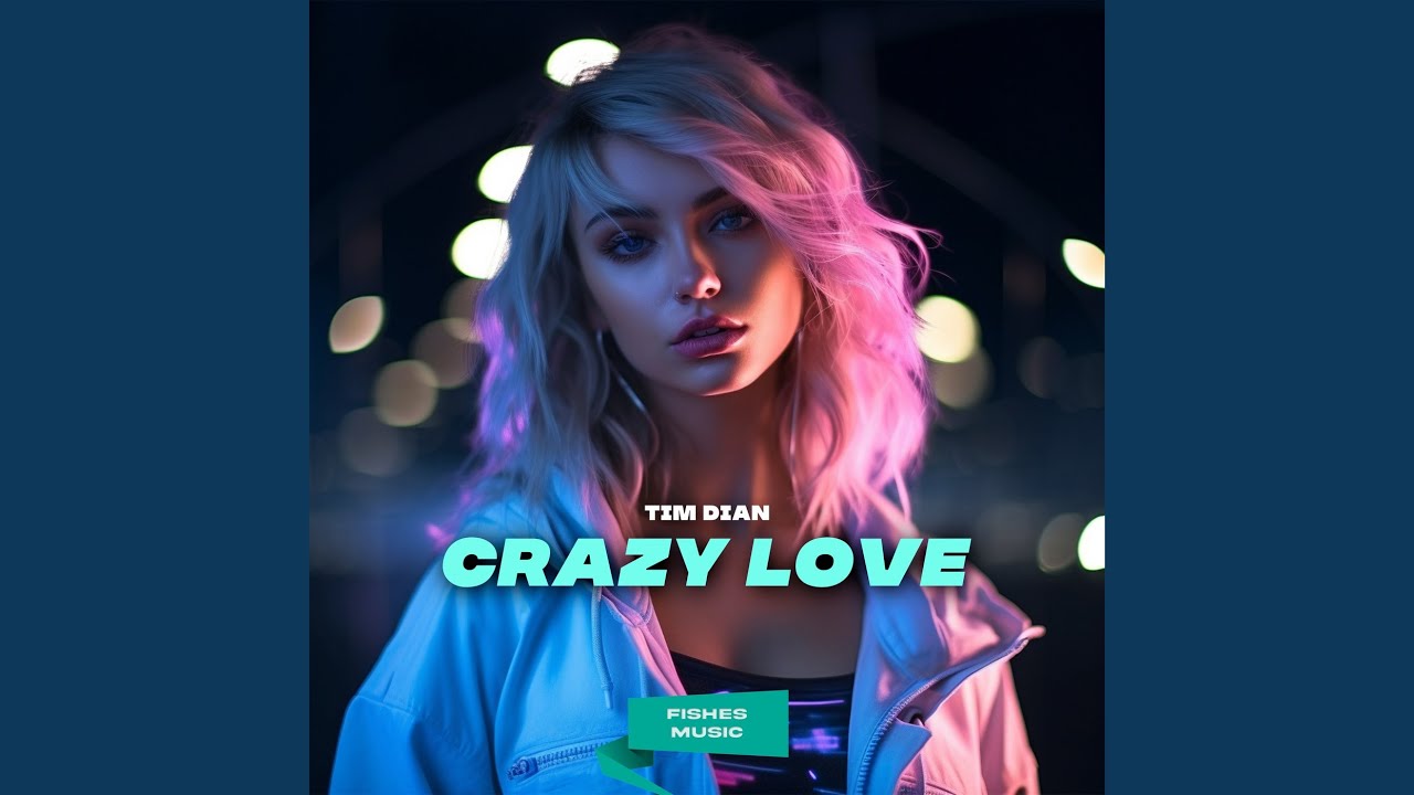 Crazy Love Youtube