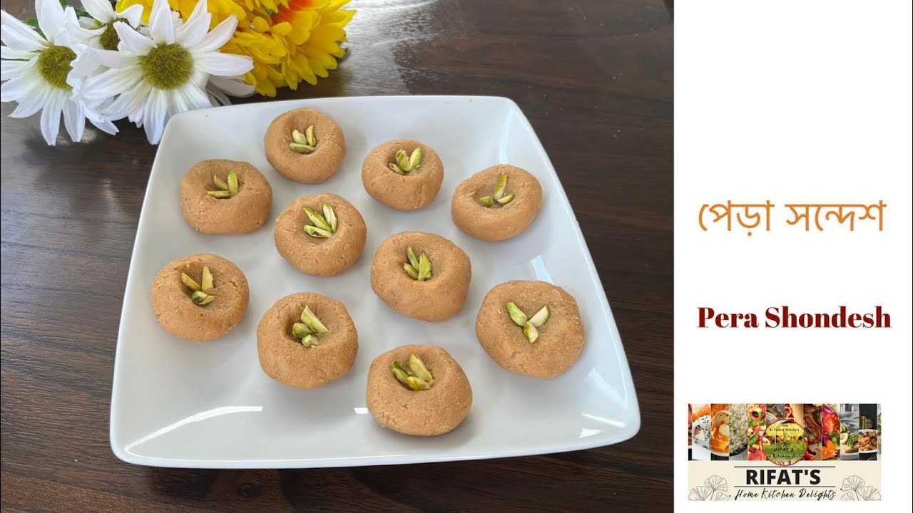 পেড়া সন্দেশ || Only few ingredients Traditional Milk Pera Sondesh ...