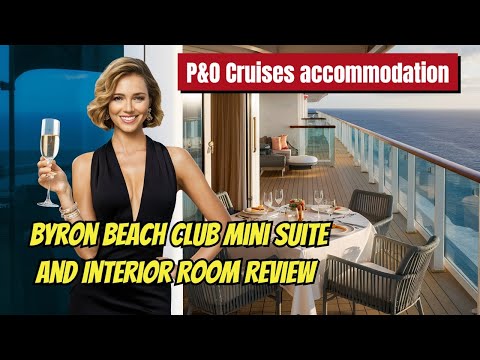 P&O Cruises| Byron Beach Club Mini Suite& Interior room Review - YouTube