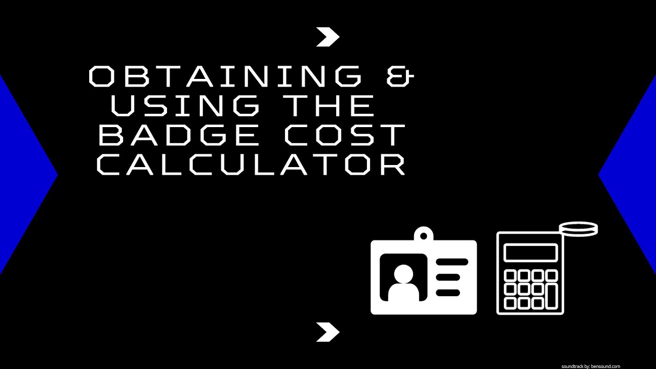 Obtaining & Using the Badge Cost Calculator - YouTube