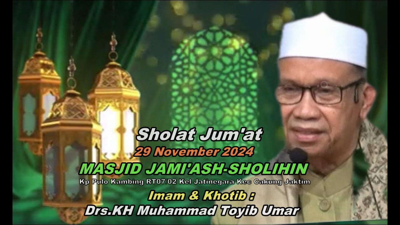 LIIVE SHOLAT JUM'AT 29 NOV 2024 MASJID JAMI' ASH SHOLIHIN IMAM & KHOTIB ...