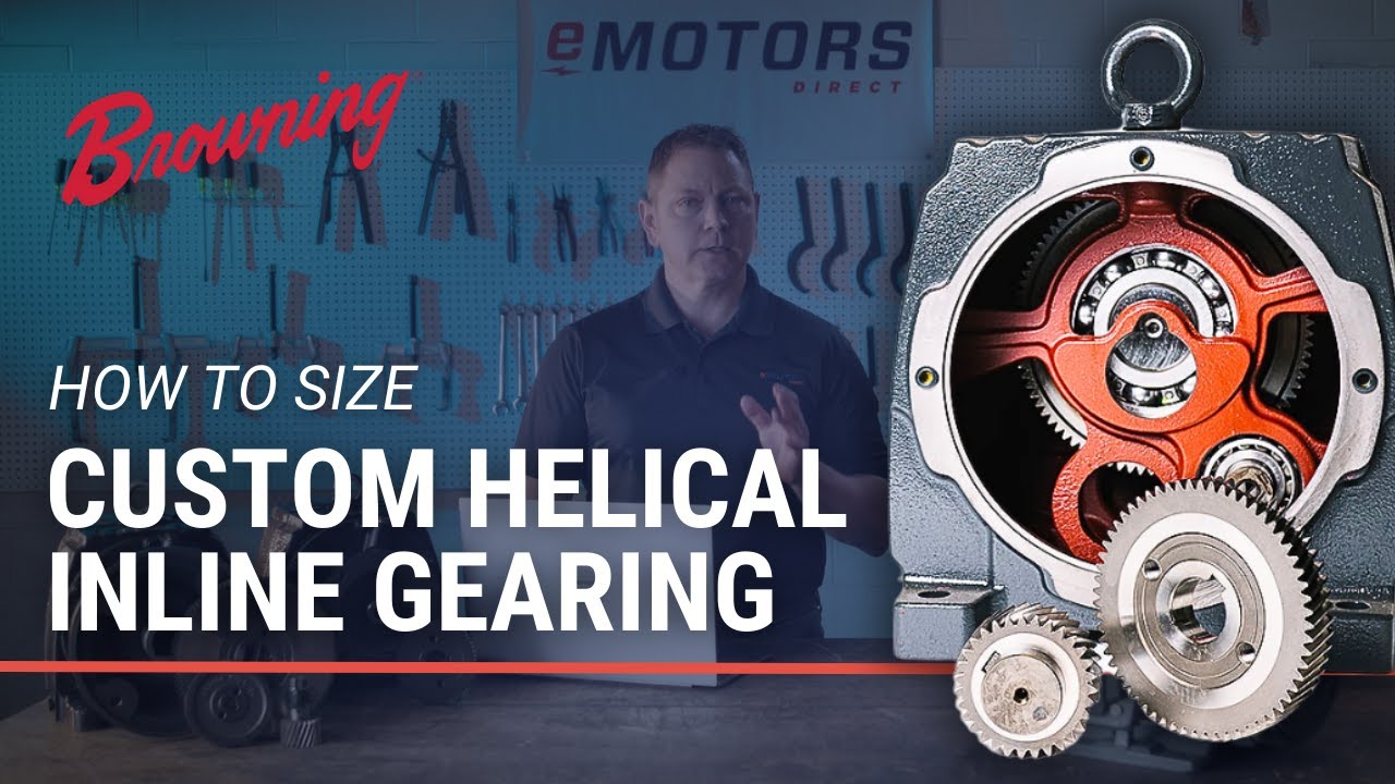 Browning Helical Gearing | Inline Gear Reducer Sizing in Minutes (Step ...