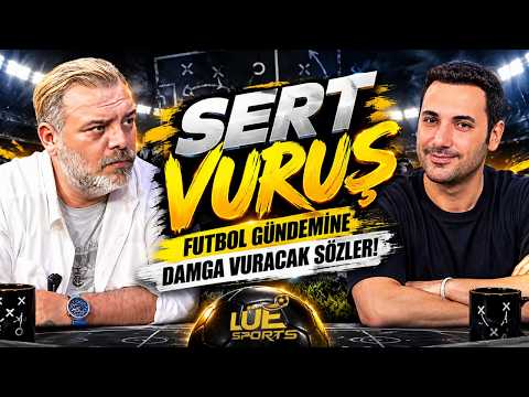 ONUR SERMİK VE LEVENT ÜMİT EROL İLE ''SERT VURUŞ'' - FUTBOL GÜNDEMİNE DAMGA VURACAK SÖZLER |