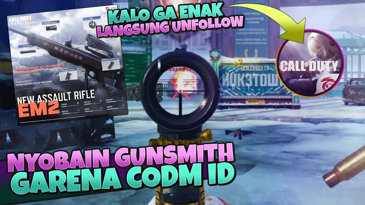 NYOBAIN GUNSMITH ASSAULT EM2 GARENA! GA ENAK LANGSUNG GW UNFOLLOW ...
