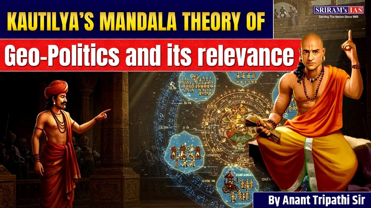 ⁠Kautilya’s Mandala Theory of Geo-Politics and its relevance # ...