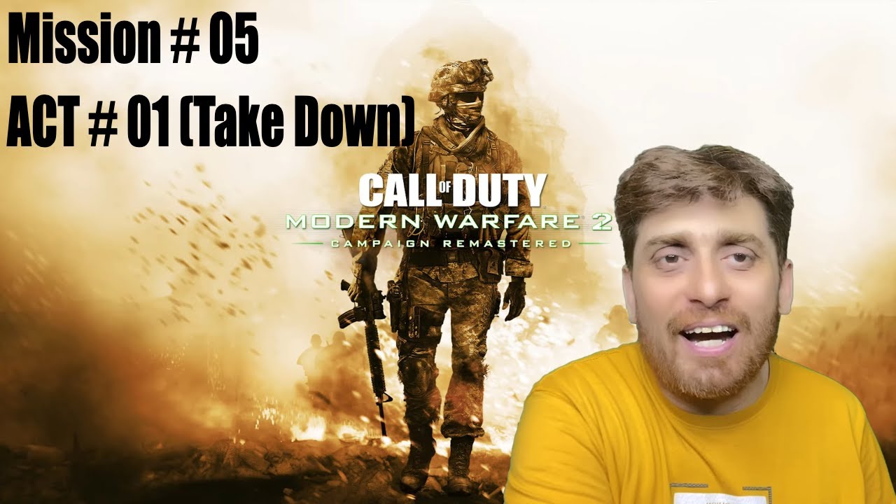 Call of Duty MW2 (2020) Campaign Remastered ACT # 01 (Take Down) 4K ...
