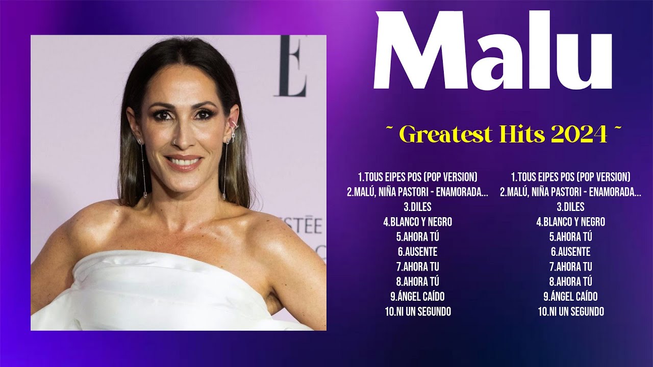 Malú 2024 MIX - Top 10 Best Songs - Greatest Hits - Full Album - YouTube