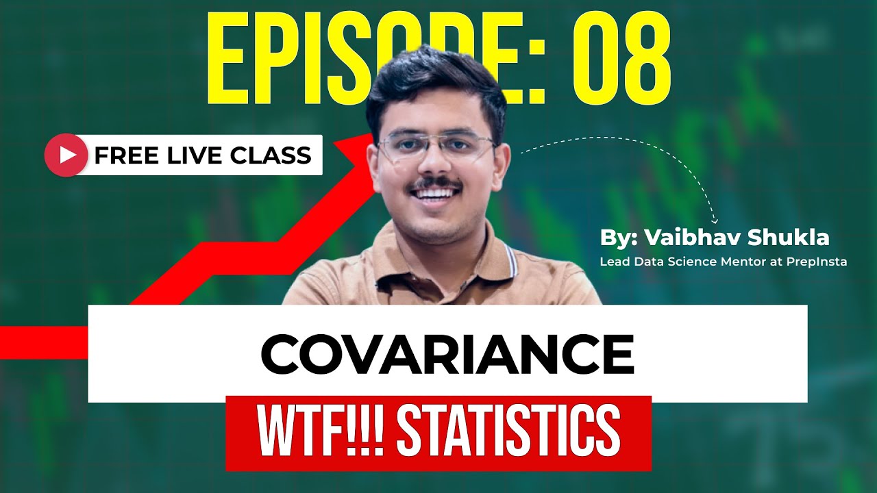 🔥 WTF is this! Statistics for Data Science By Vaibhav | EP08 ...
