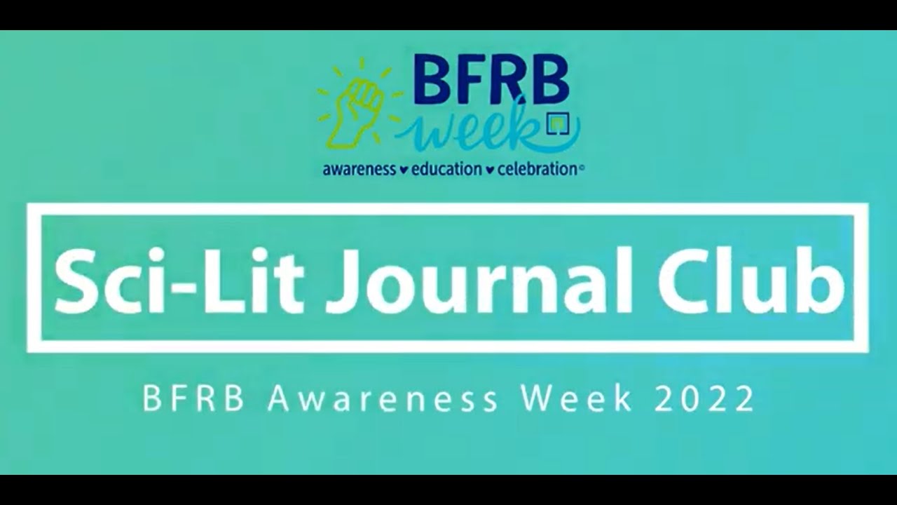 Sci-Lit Journal Club BFRB Awareness Week 2022 - YouTube
