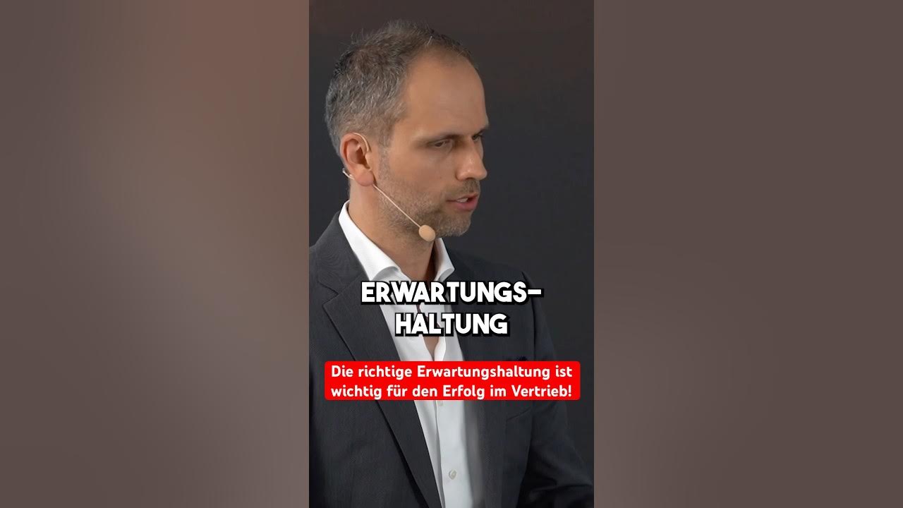 Die richtige Erwartungshaltung ist wichtig für den Erfolg im Vertrieb! - YouTube