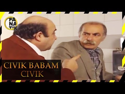 Cıvık Babam Cıvık - Bizimkiler
