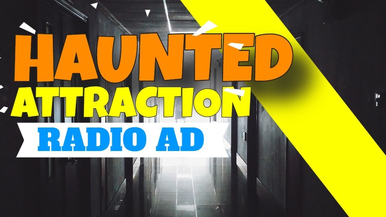Haunted House Radio Commercial - YouTube