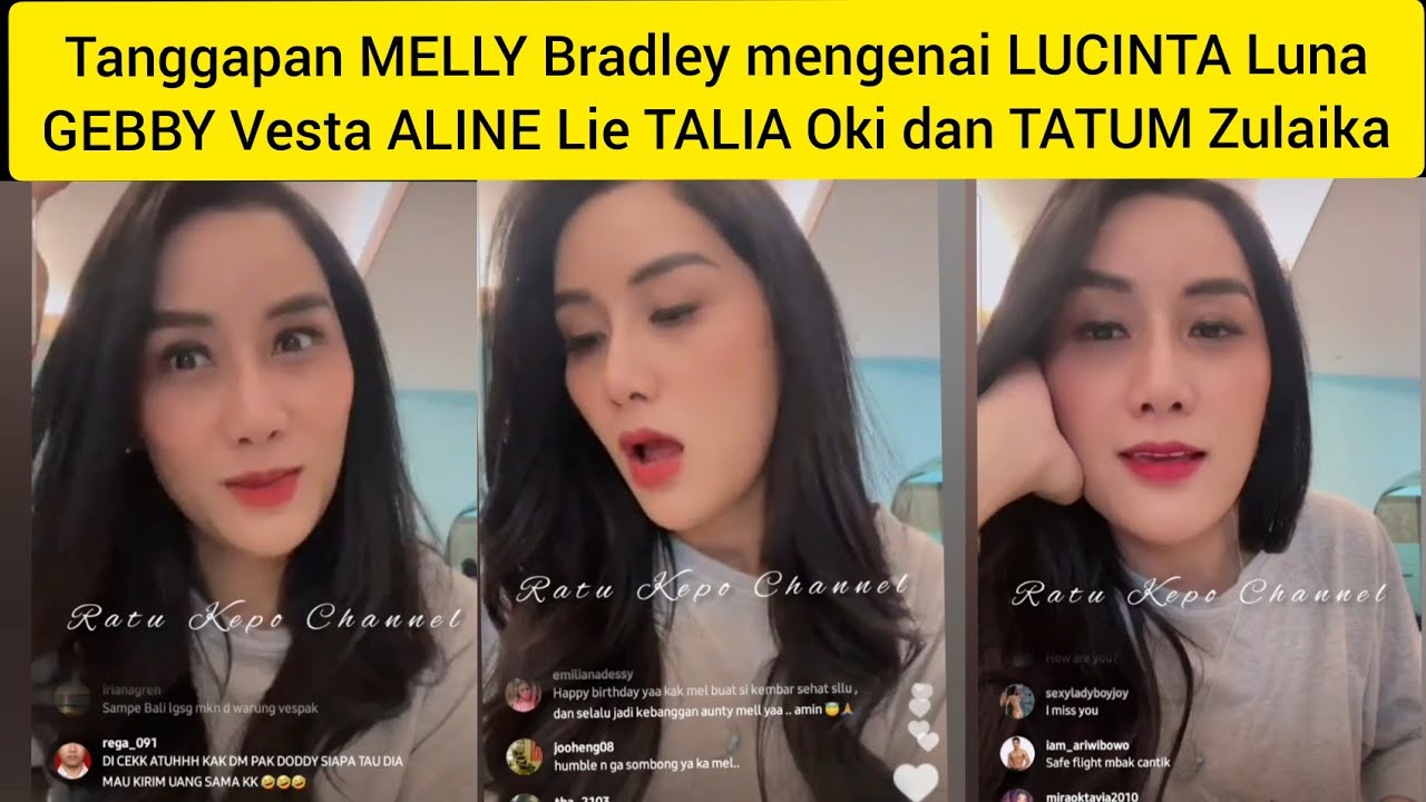 Tanggapan MELLY Bradley mengenai LUCINTA luna GEBBY vesta ALINE lie ...