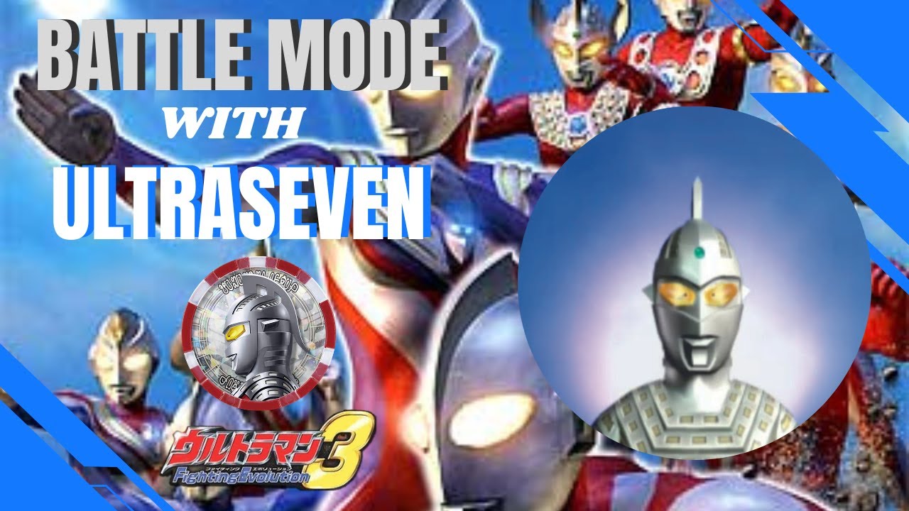 Bapaknya Si Anak Emas l Battle Mode with Ultraseven - UFE 3 #ultraman # ...