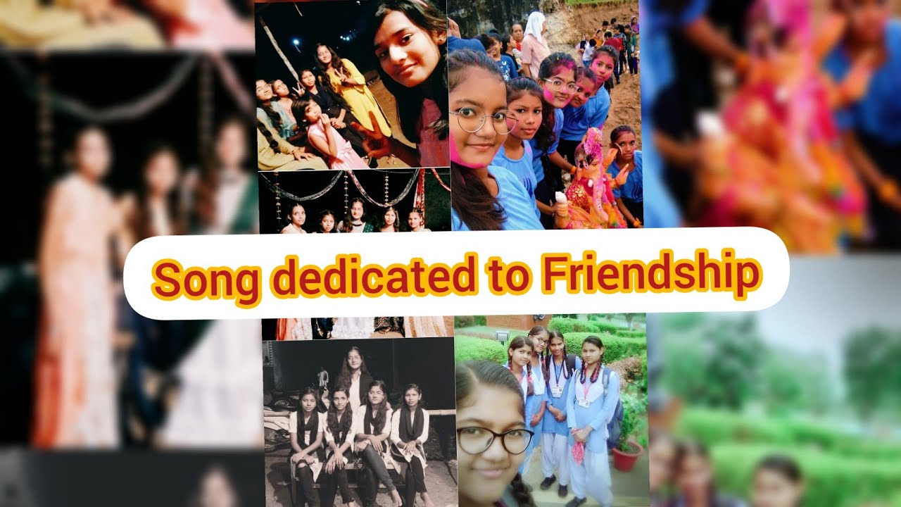 Friendship day song / dedicated to Friendship👭👭 - YouTube