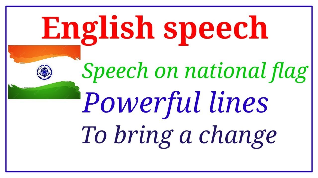 Speech On National Flag In English Speech On Independence Day YouTube speech-on-national-flag-in-english-speech-on-independence-day-youtube